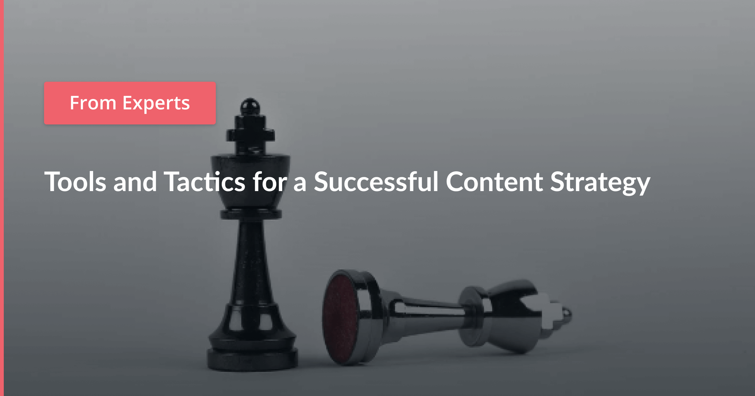 Tools and Tactics for a Successful Content Strategy – Netpeak Software Blog