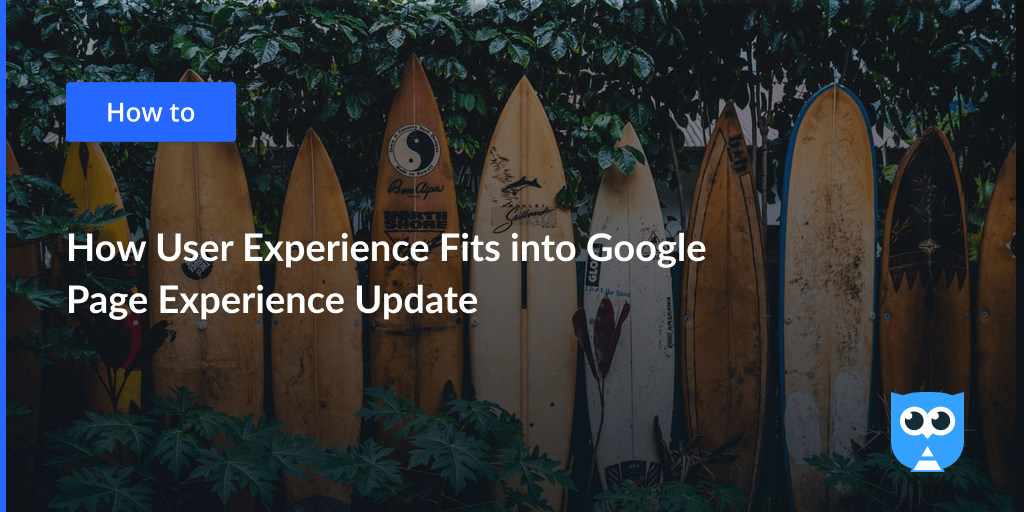 How User Experience Fits into Google Page Experience Update – Netpeak ...