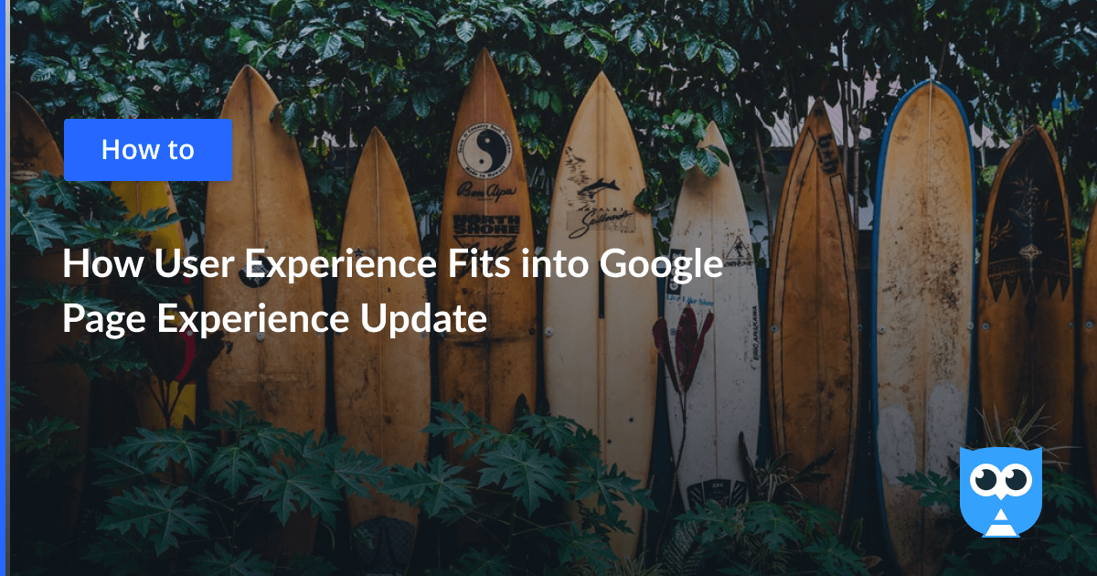 How User Experience Fits into Google Page Experience Update – Netpeak ...