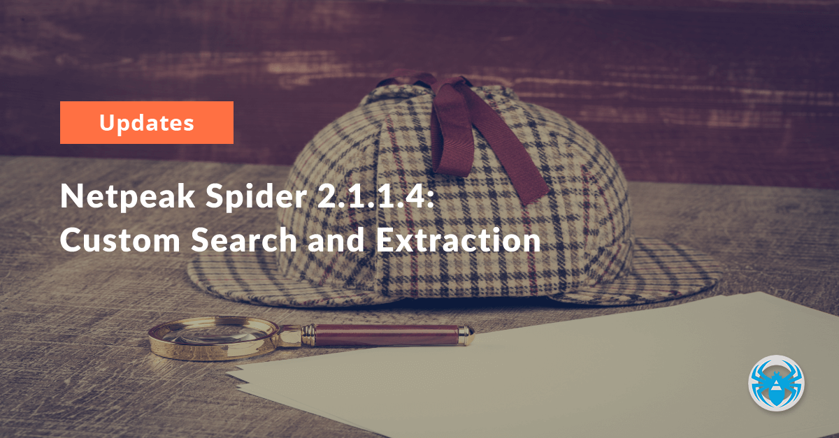 Netpeak Spider 2114 Custom Search And Extraction Netpeak Software Blog