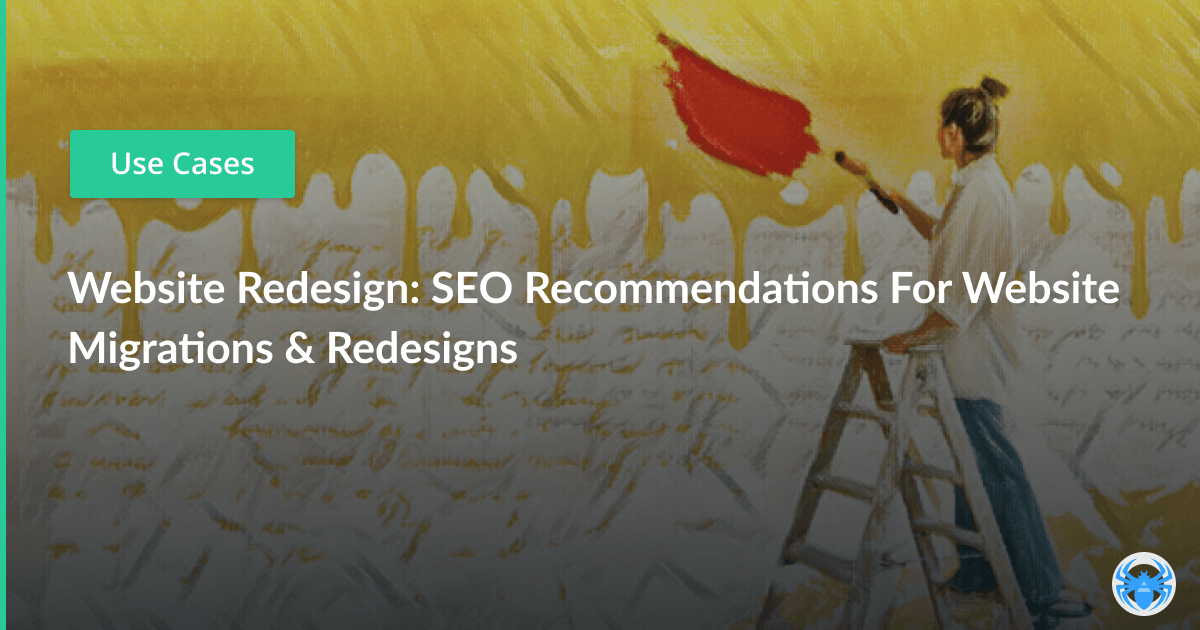 Website Redesign: SEO Recommendations For Website Migrations ...