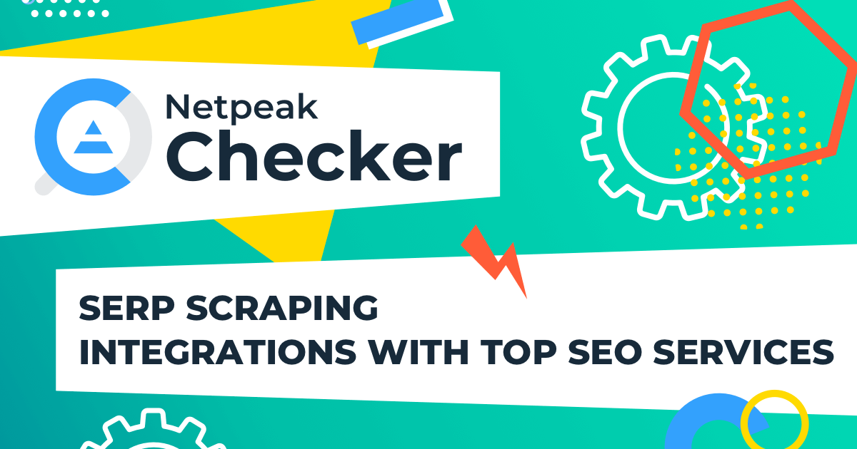 SEO Tool for Bulk URL Analysis – Netpeak Checker: Overview and the Main Advantages – Netpeak ...